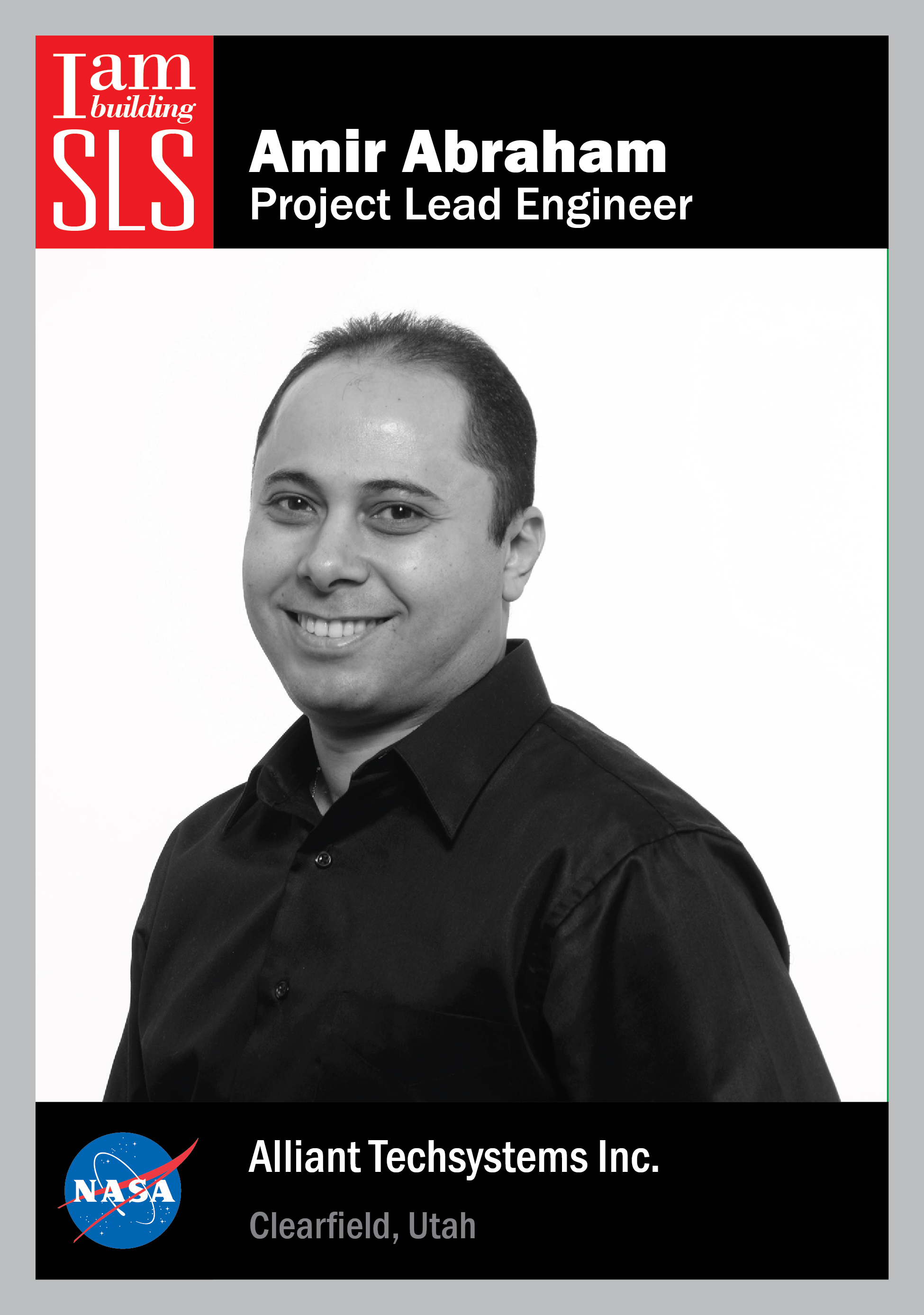 I Am Building SLS: Amir Abraham, Project Lead Engineer - NASA