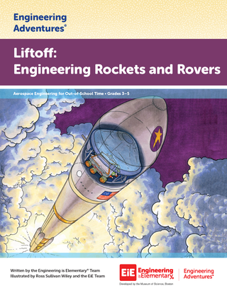 Liftoff: Engineering Rockets and Rovers - NASA