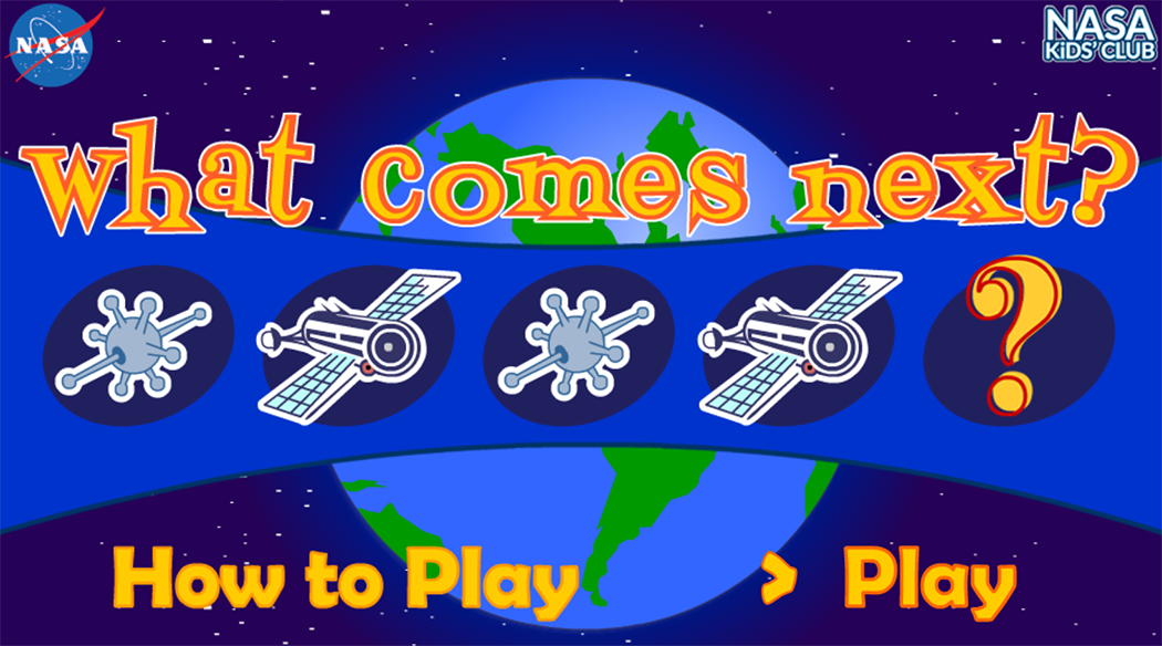 What Comes Next? - Play NASA Game - NASA