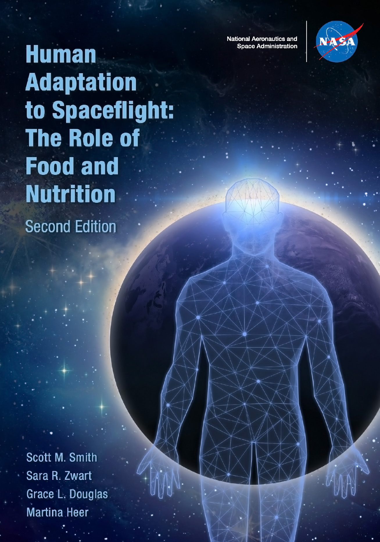Human Adaptation to Spaceflight: The Role of Food and Nutrition - NASA