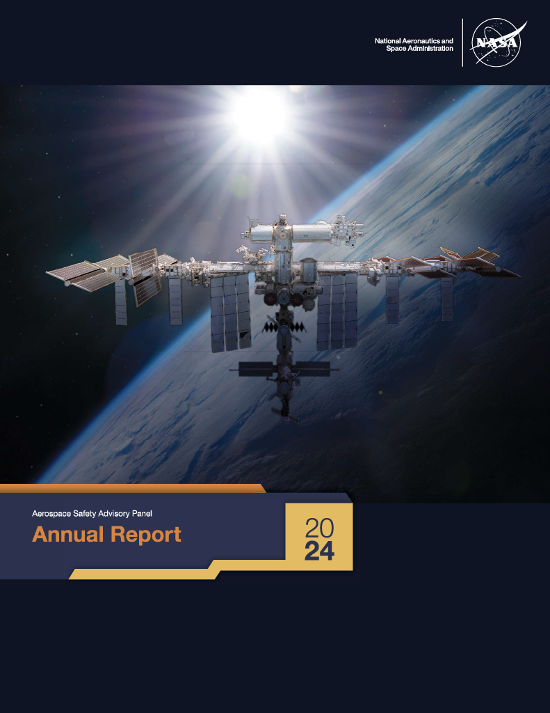 NASA’s Aerospace Safety Advisory Panel Releases 2024 Annual Report - NASA